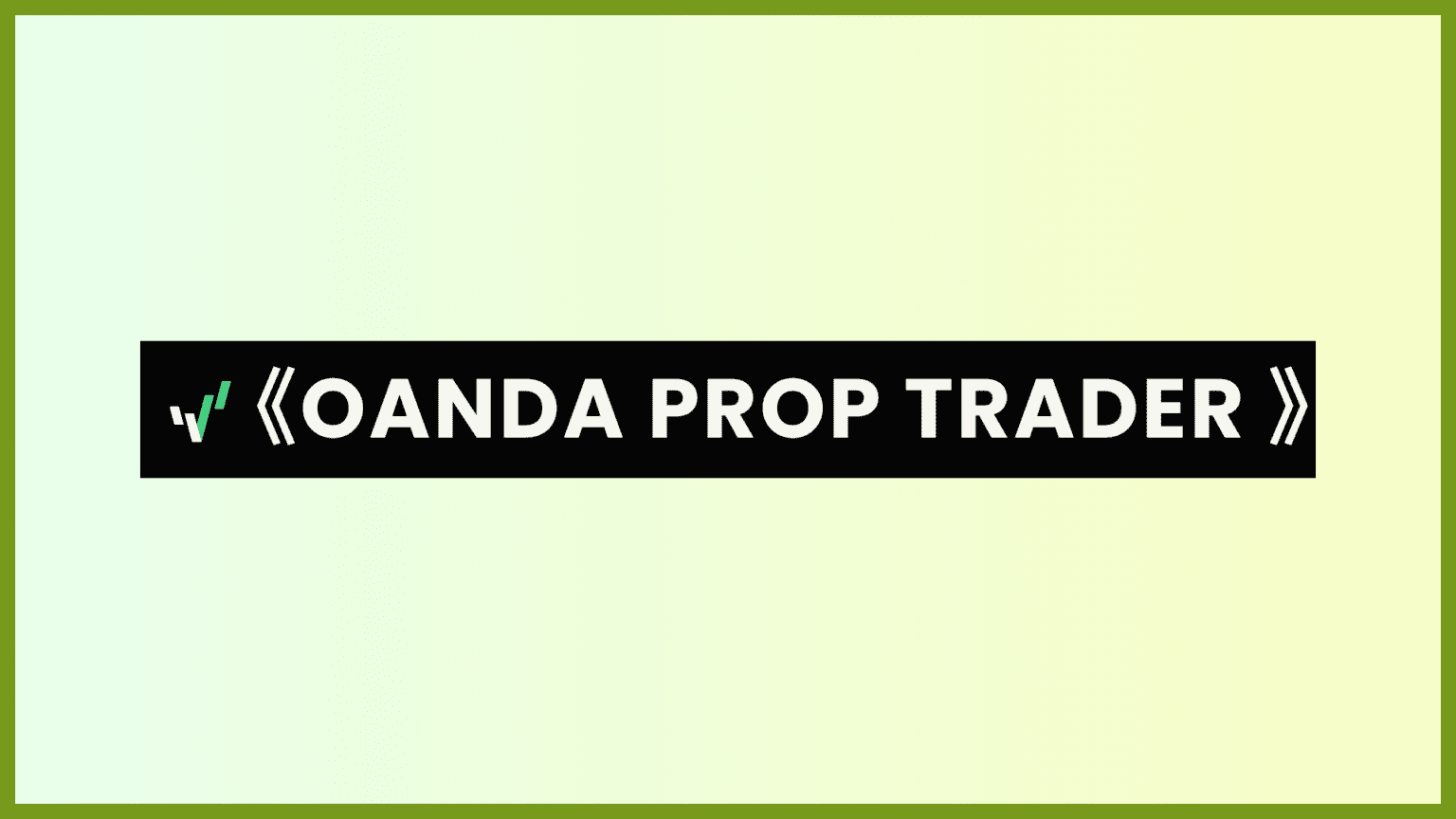 《OANDA PROP TRADER》規則詳細介紹！老牌經紀商 OANDA 也出 Prop Trading